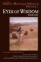 Eyes of Wisdom- Book One (White Buffalo Woman Trilogy) by Heyoka Merrifield